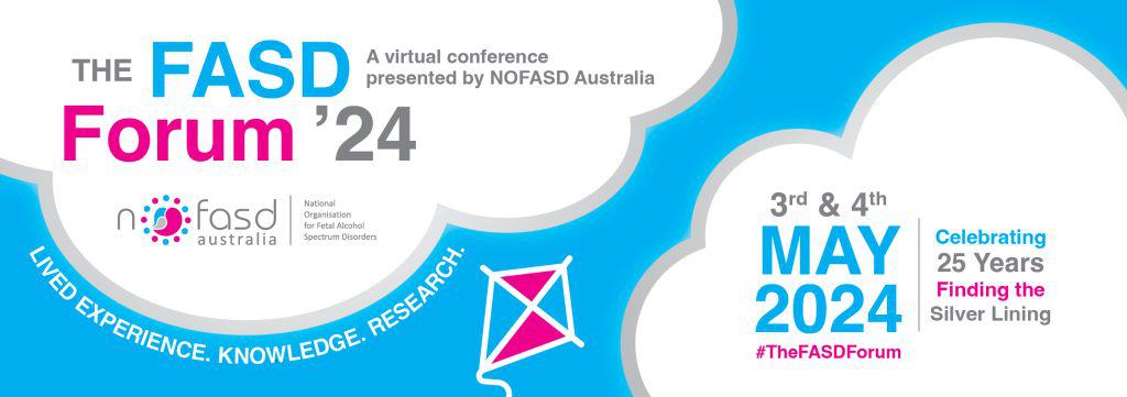 Reflecting on "The FASD Forum '24" conference - NOFASD Australia