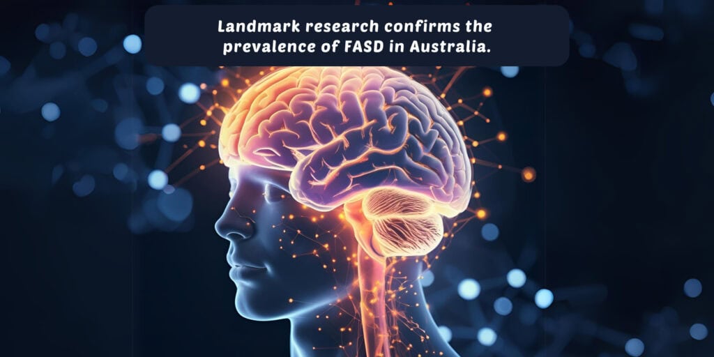 Landmark research confirms the prevalence of FASD in Australia - NOFASD ...